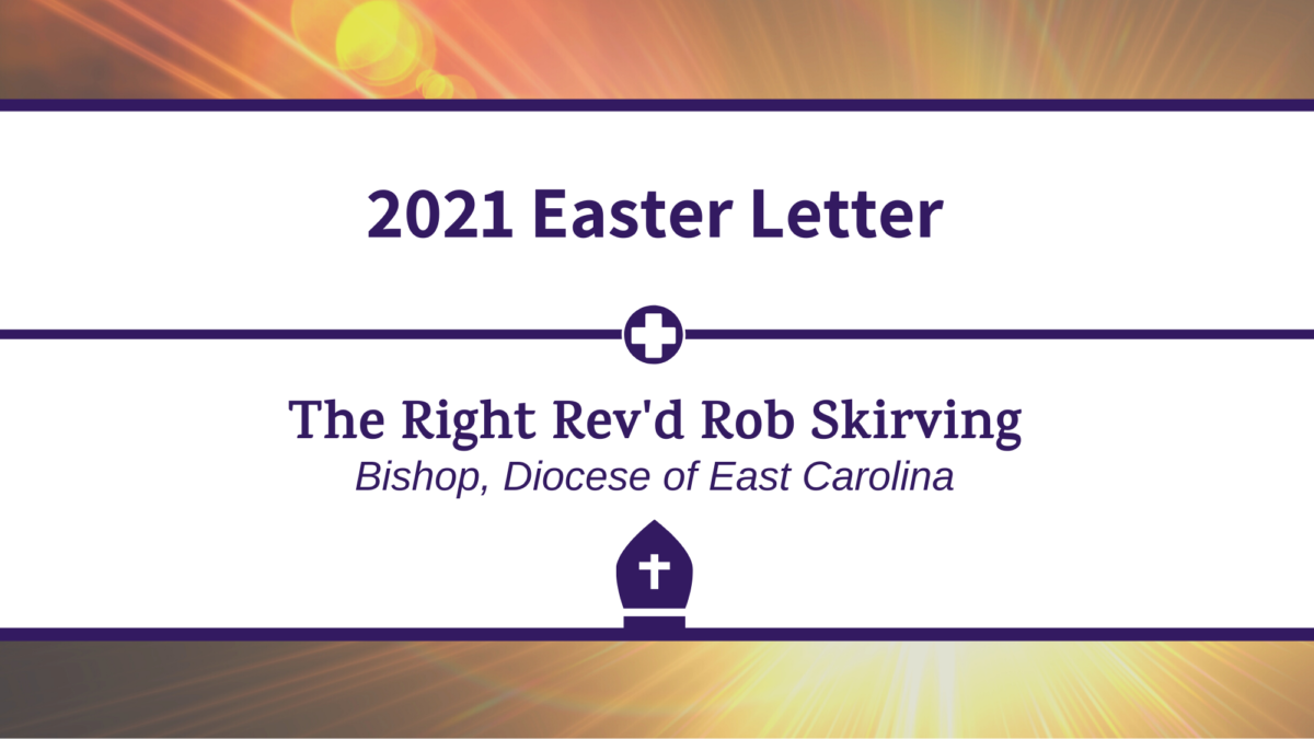 Letters from the Bishop – Episcopal Diocese of East Carolina